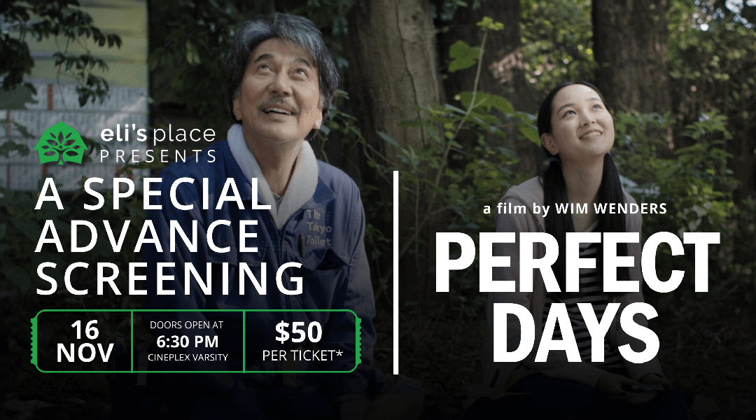 Perfect Days – A Special Advance Screening | Eli's Place